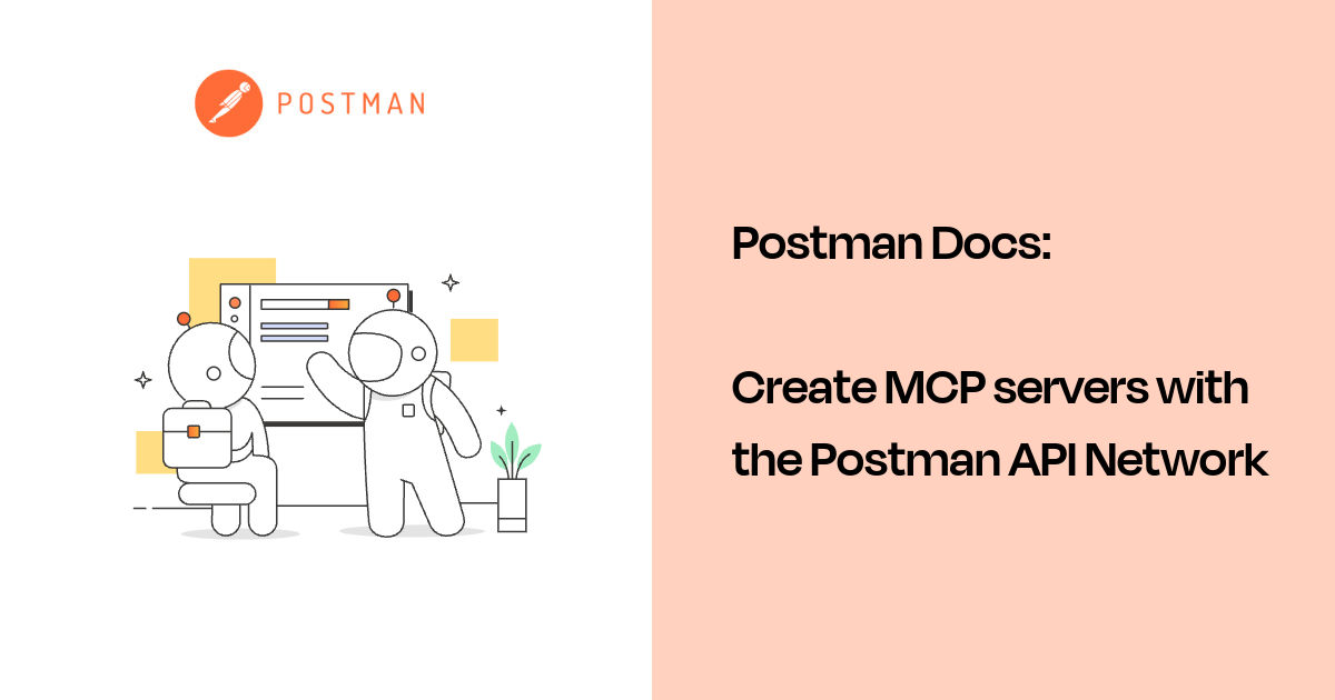 Create MCP servers with the Postman API Network | Postman Docs